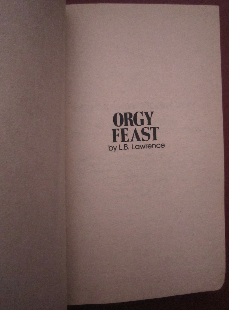 Orgy Feast by L B Lawrence - Vintage Sleaze, Erotica, Pulp Fiction ...