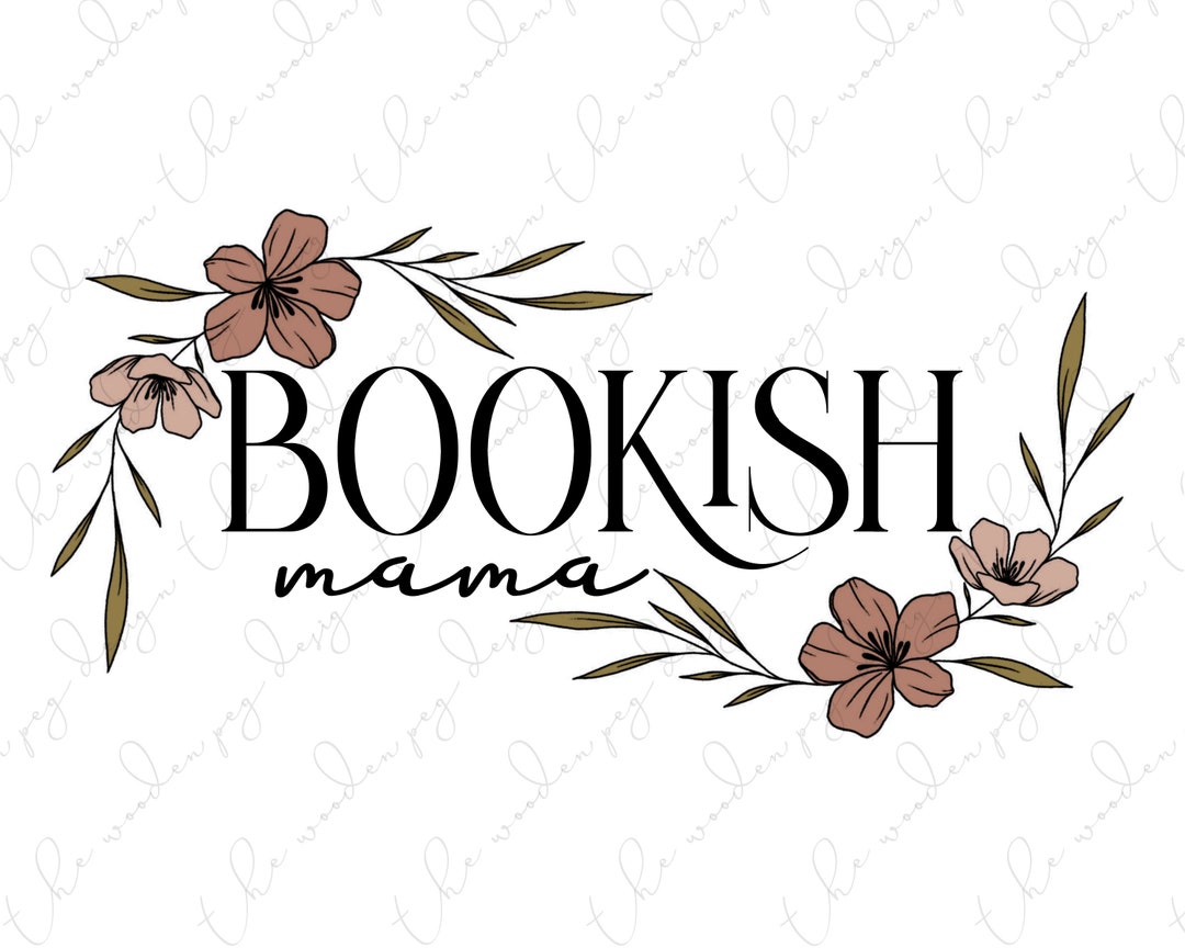 Bookish Mama Png - Etsy