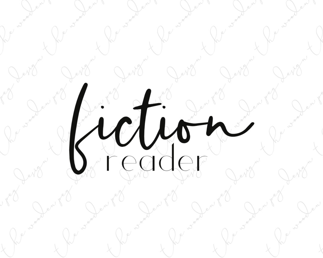 Fiction Reader Svg Reader Svg Fiction Svg Book Svg Svg - Etsy