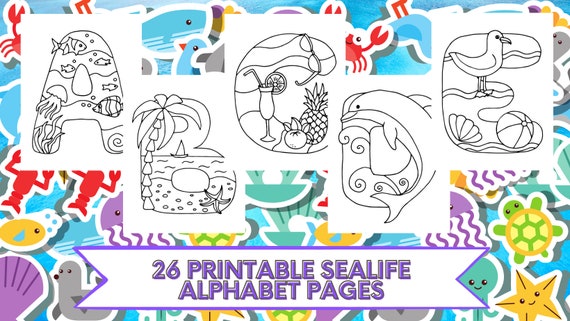 26 Printable Sea Life Alphabets Coloring Pages - Etsy