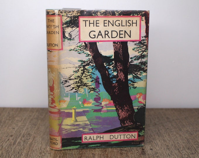The English Garden by Ralph Dutton - Second Edition, Revised, 1945 ...