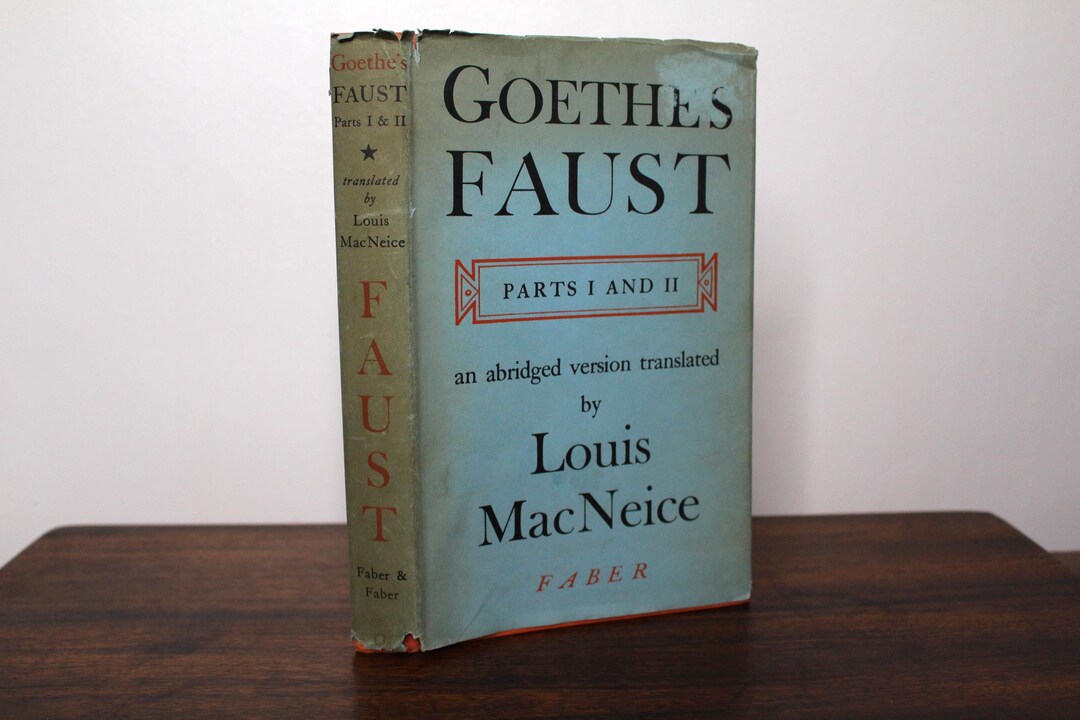Goethe's Faust Parts I & II, an Abridged Version Translated by Louis ...