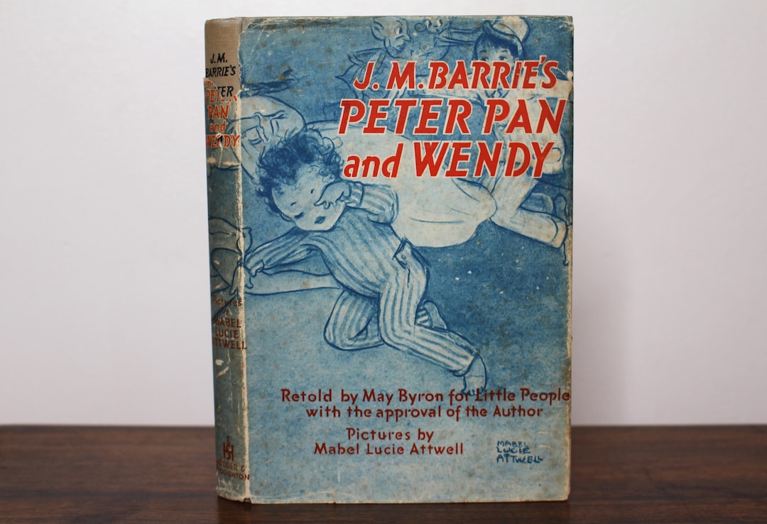 J. M. Barrie's Peter Pan and Wendy: Retold by May Byron for Little ...