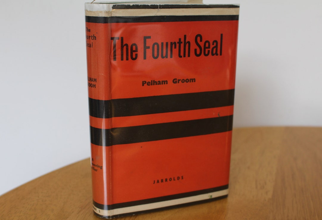 The Fourth Seal by Pelham Groom - First Edition, Jarrolds, Undated C ...