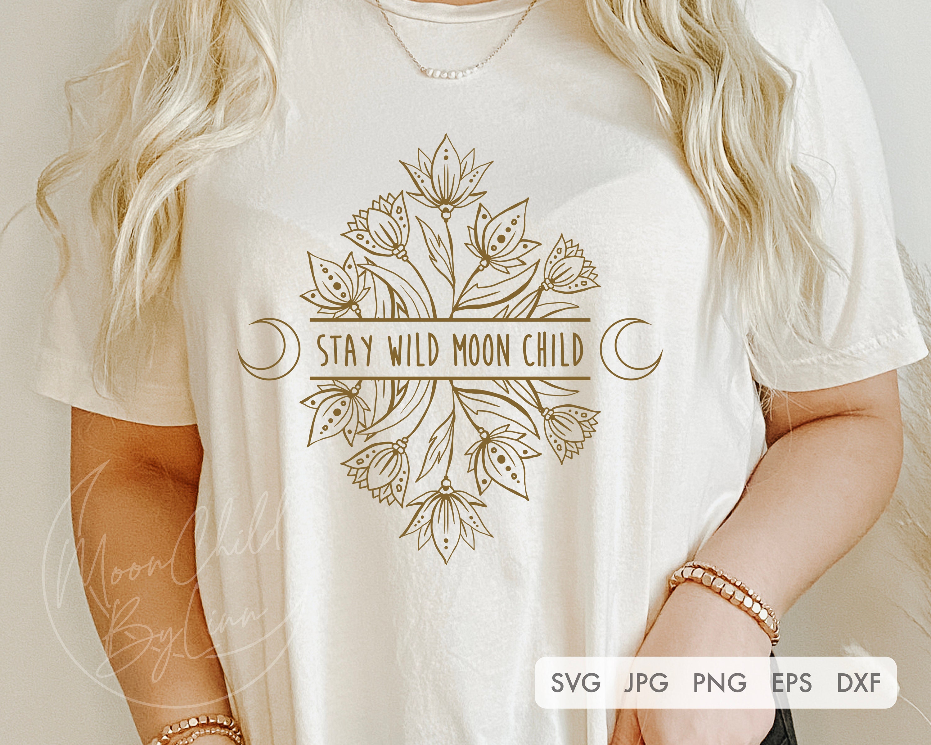 Stay Wild Moon Child SVG, Bohemian Svg, Boho SVG, Positive Vibes Svg ...