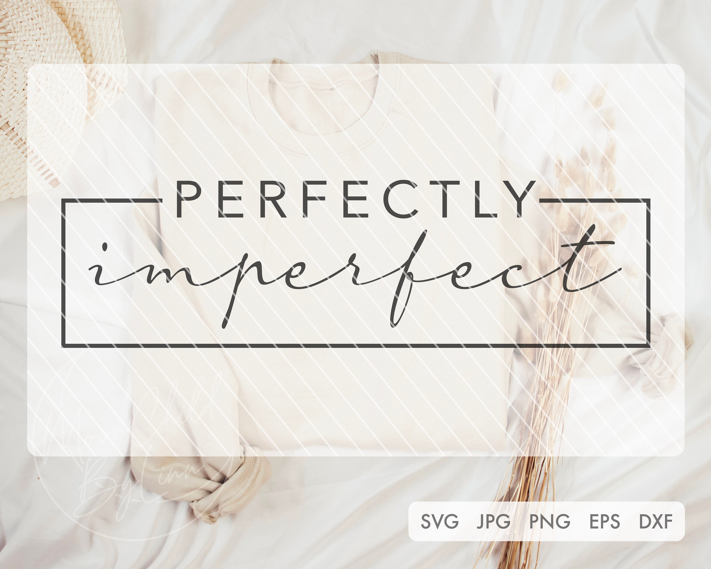 Perfectly Imperfect SVG, Self Worth Svg, Perfect Svg, Imperfect Svg ...