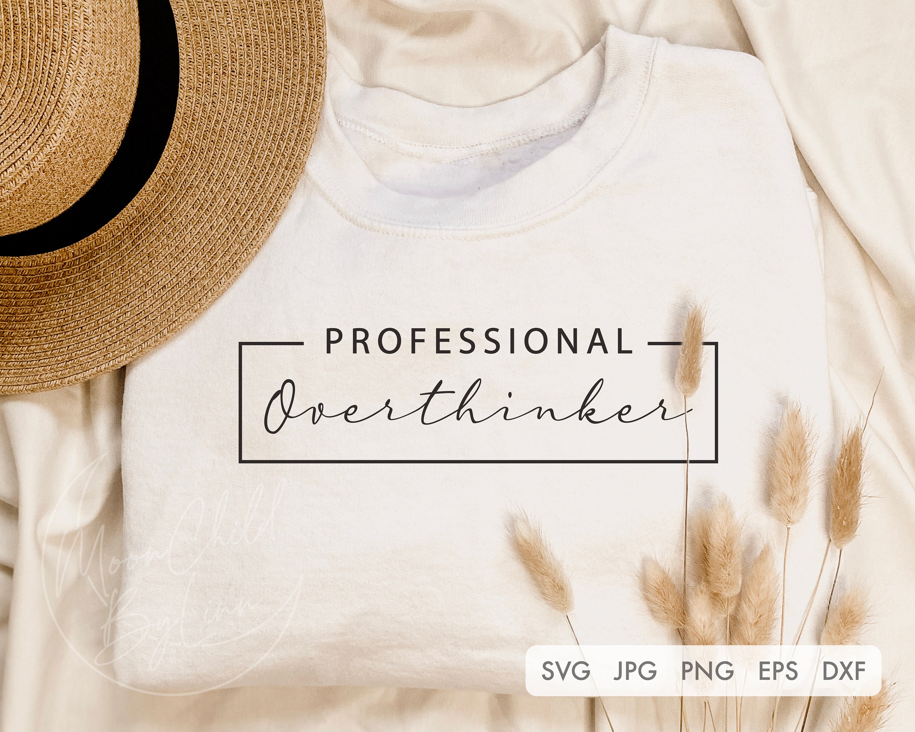 Professional Overthinker SVG, Self Love Svg, Overthinker Svg, Overthink ...