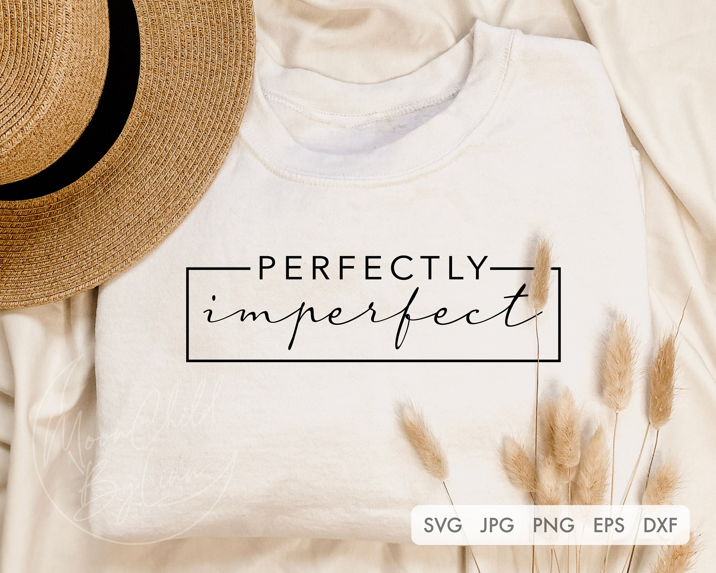 Perfectly Imperfect SVG, Self Worth Svg, Perfect Svg, Imperfect Svg ...