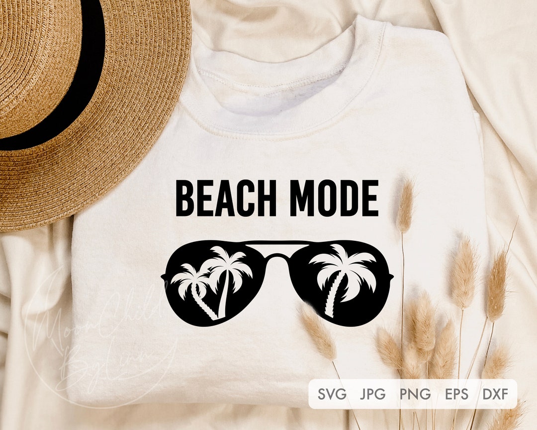 Beach Mode SVG Beach Svg Vacation Svg Vacay Mode Svg Summer Svg ...