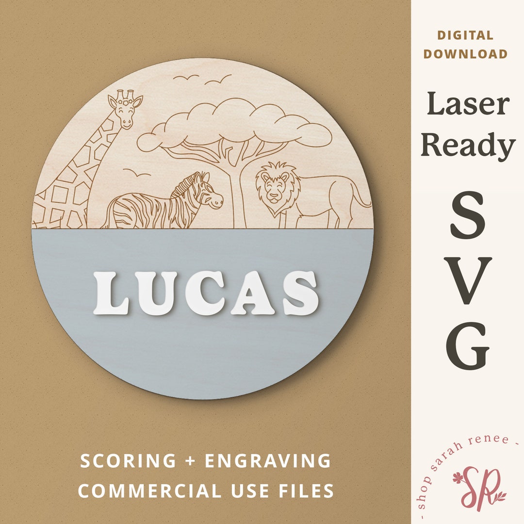 Safari Animal Round Lasercut File SVG, Scoring File, Newborn Name Sign ...