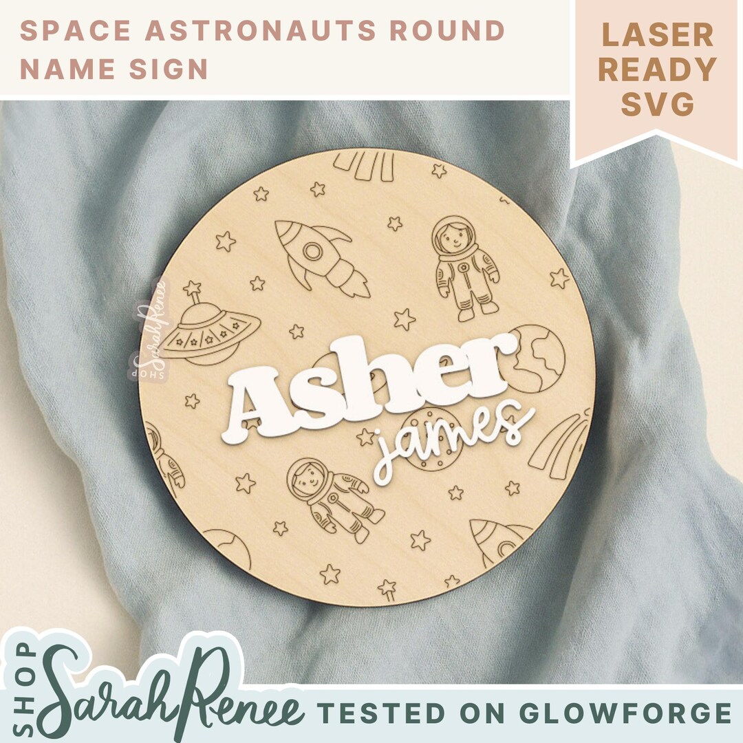 Outer Space Name Sign Laser File, Round Astronaut Rocket Sign SVG ...