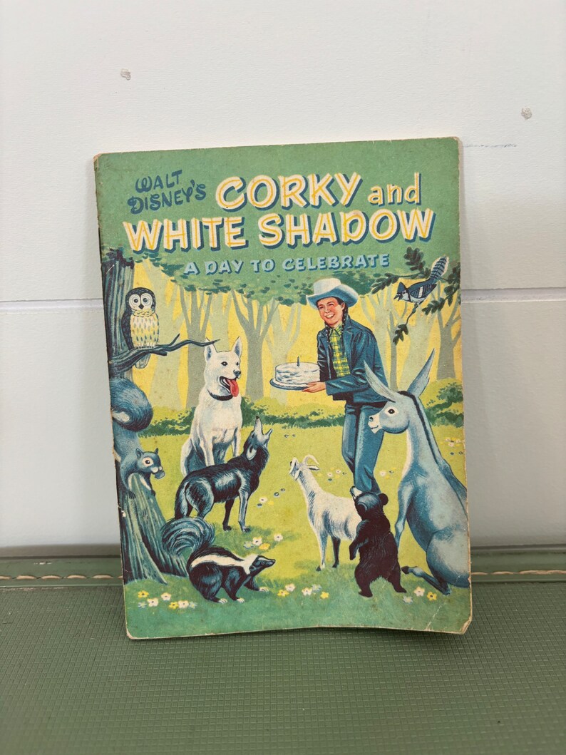 1956 Walt Disney's Corky and White Shadow A Day to Celebrate; Whitnan ...