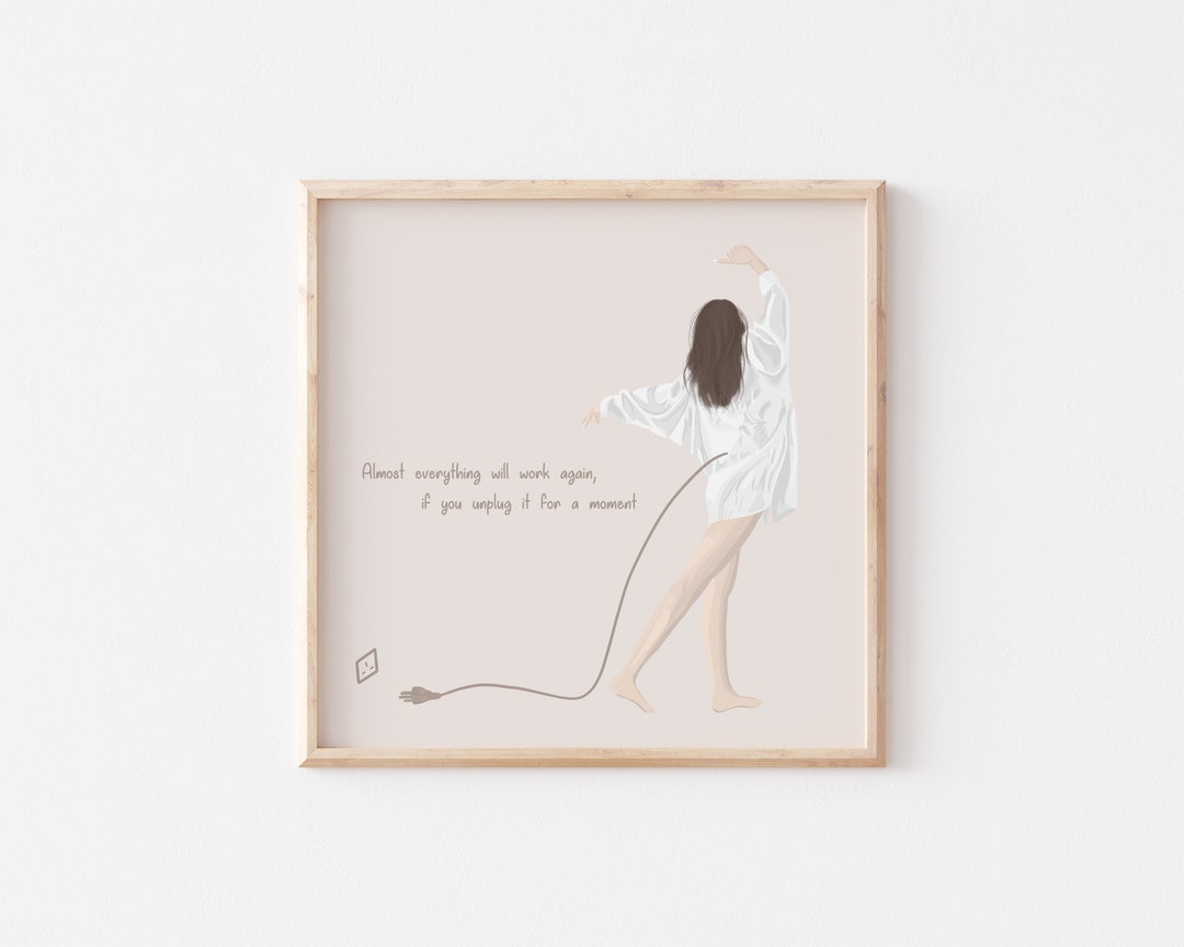 Unplug for a Moment - Mental Health Reminder/ Therapy Office Art/ Self ...