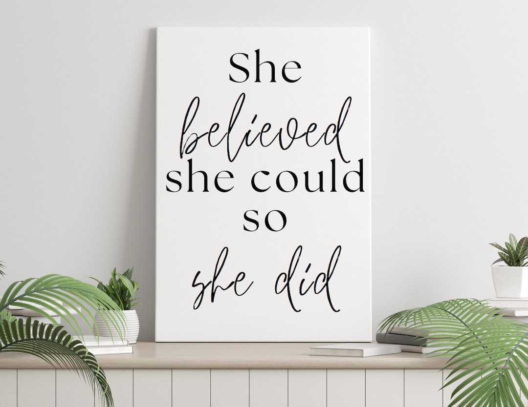 Motivational Quote Art: She Believed She Could (digital Download) - Etsy