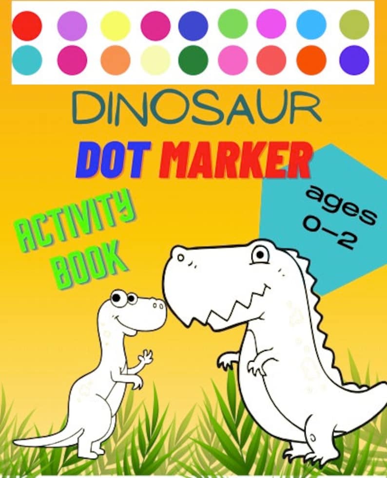 READY TO PRINT Dinosaur Dot Marker Activity Book 8.5x11 42 Pages ...