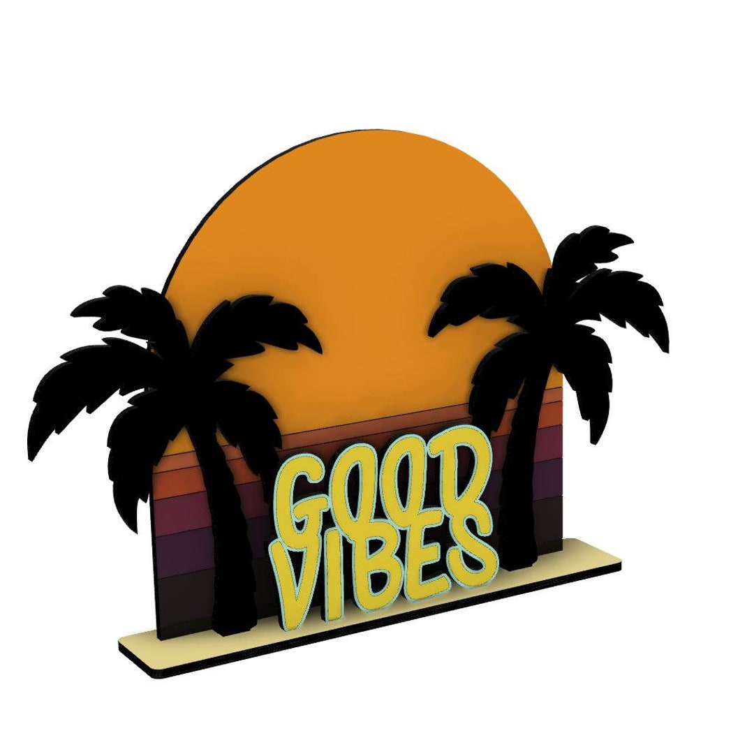 Good Vibes Sign - Svg, Dxf, Pdf, Cdr, Ai - Vector for Laser Cutting - Etsy