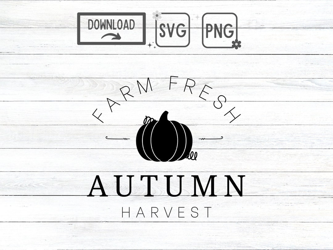 Farmhouse Fall SVG, Autumn Harvest SVG, Pumpkin Patch Svg, Autumn Fall ...