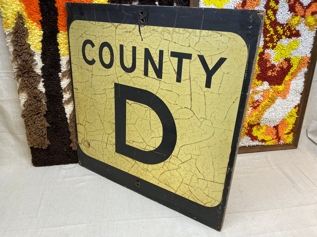Vintage Decommissioned Wooden "county D" Highway Route Road Sign - Etsy