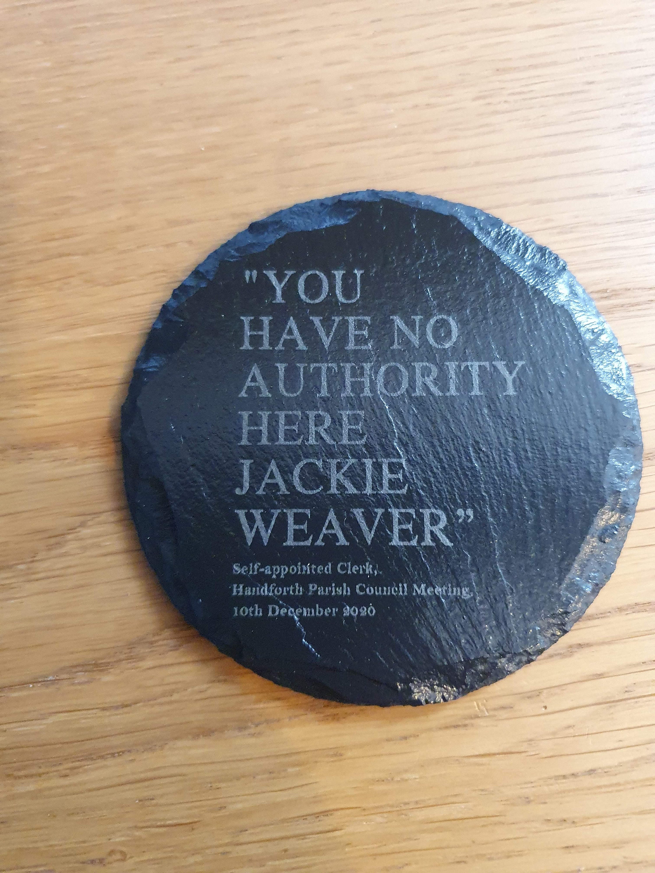 Jackie Weaver Authority | Handforth Parish Council | Funny Coaster ...