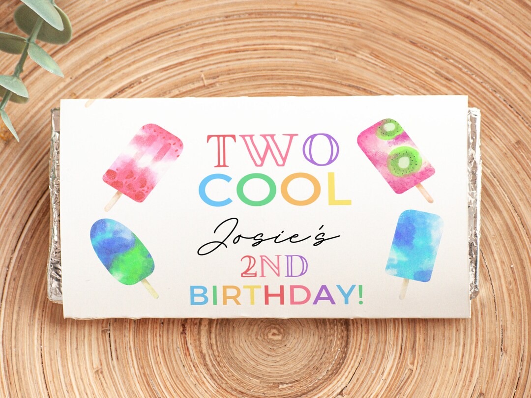 Two Cool Popsicle Chocolate Bar Wrapper, Editable 2nd Birthday Girl ...