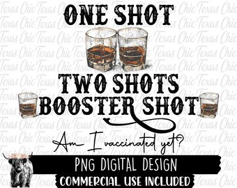 One Shot Two Shots Booster Shot Png Sublimation Designs - Etsy