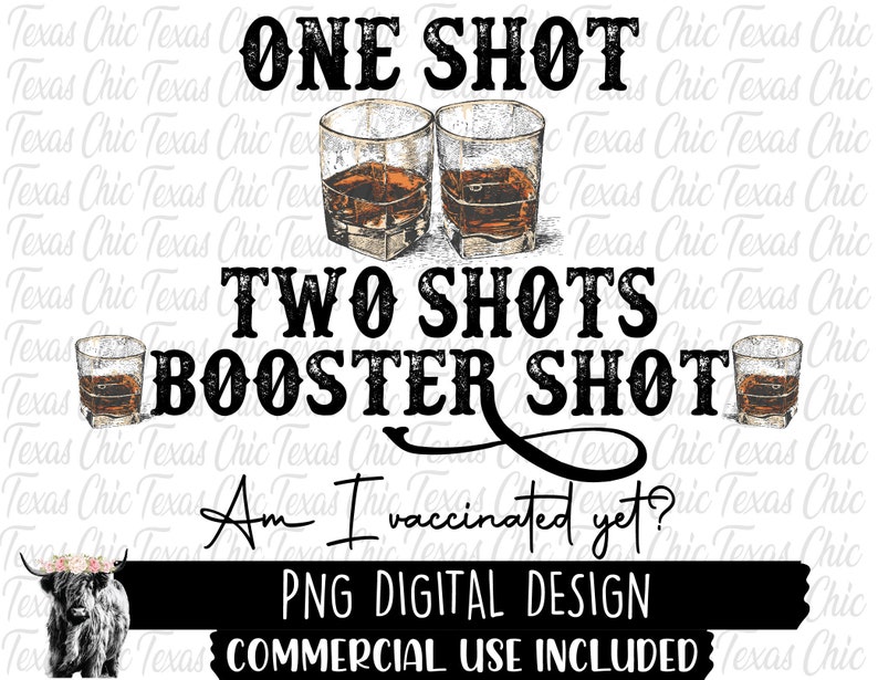 One Shot Two Shots Booster Shot Png | Sublimation Designs Downloads ...