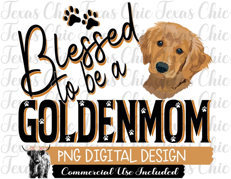 Blessed to Be A Golden Mom Png Sublimation Designs Downloads - Etsy