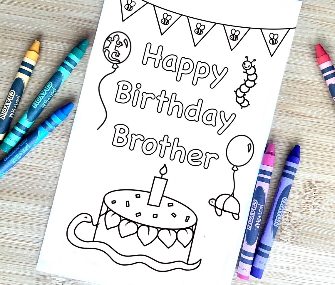 Printable Happy Birthday Coloring Card, Happy Birthday Brother Greeting ...