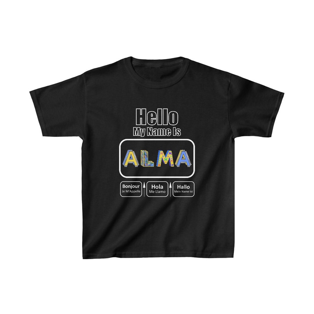 Hello My Name is Alma Nametag Youth Tshirt Black Letters, English ...