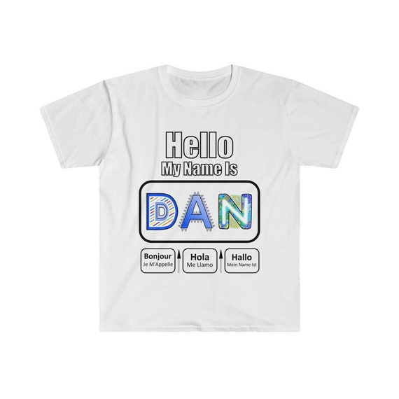 Hello My Name is Dan Nametag Light Background Tshirt English - Etsy