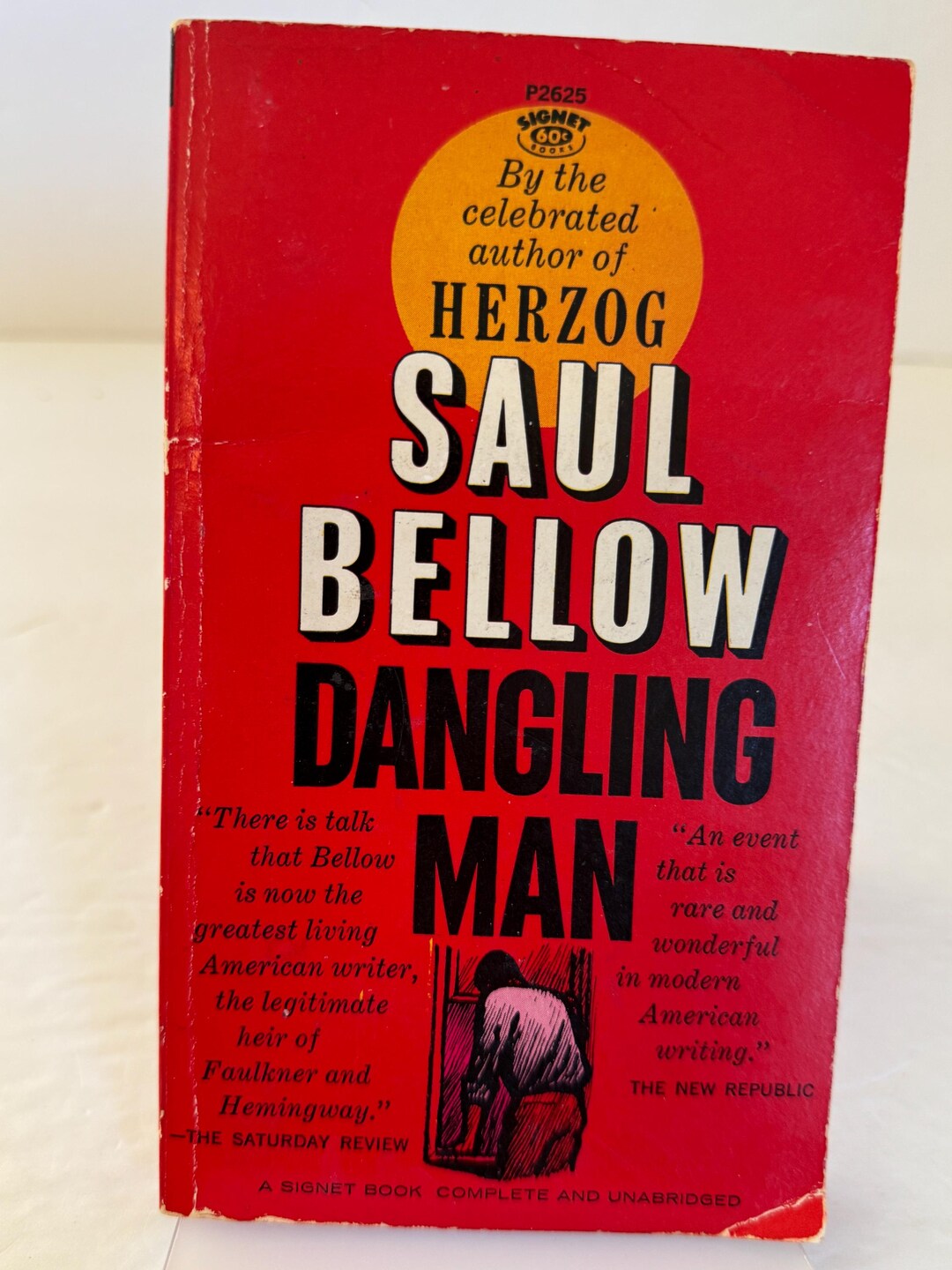 THE DANGLING MAN by Saul Bellow 1965 Signet First Printing. Saul Bellow ...