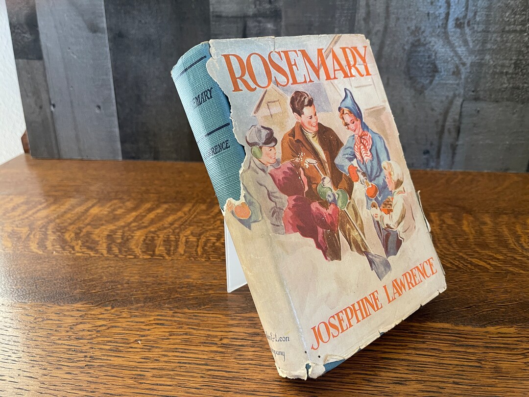 ROSEMARY by Josephine Lawrence Illustrated by Thelma Gooch Published by ...