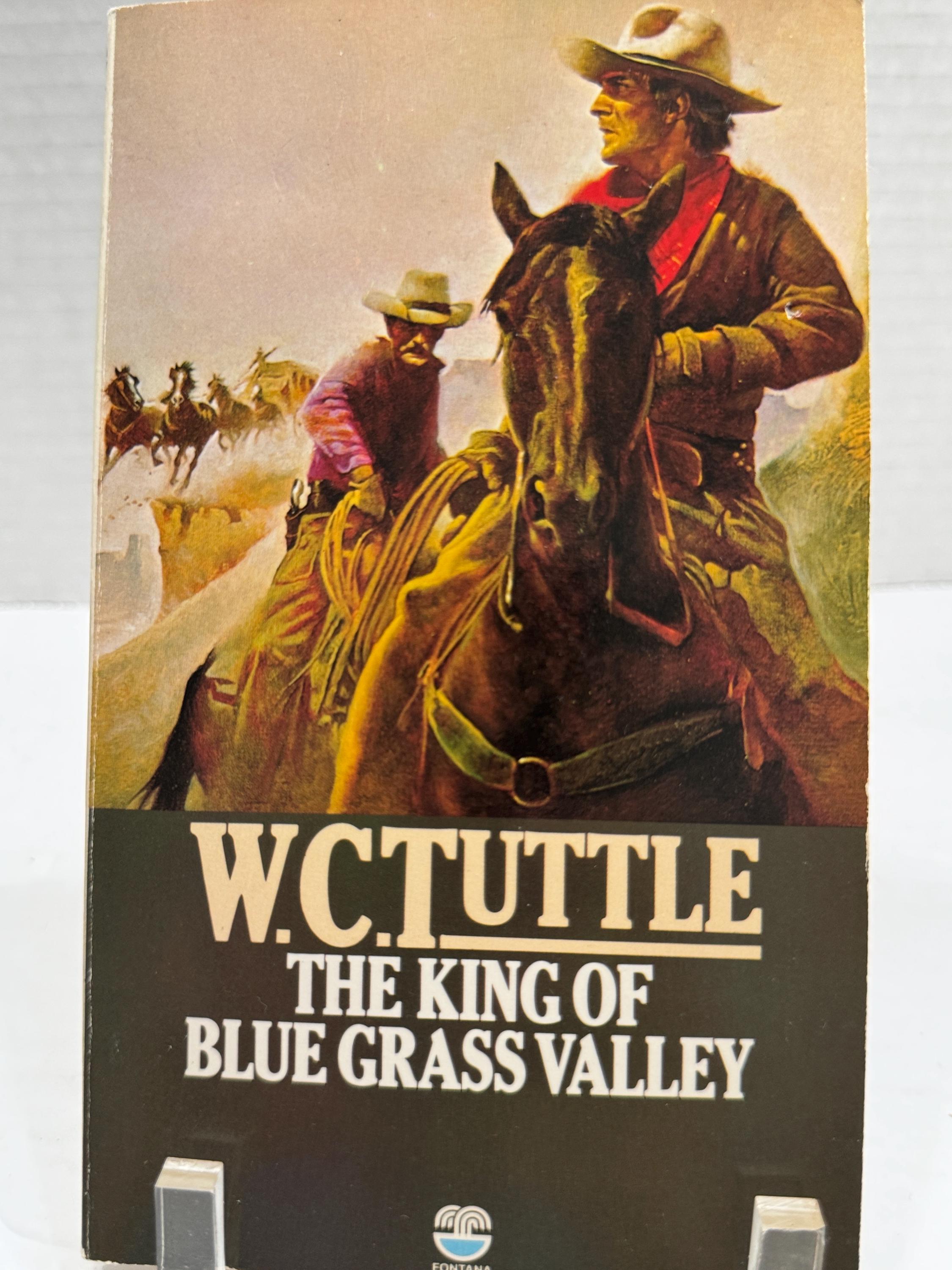 W.C. Tuttle - Hashknife Hartley Novel - the King of BLUE GRASS VALLEY ...