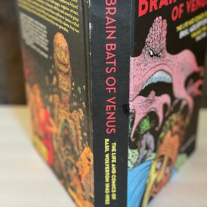 BRAIN BATS of VENUS the Life and Comics of Basil Wolverton Vol. 2 1942 ...