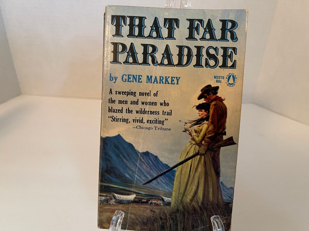 THAT FAR PARADISE by Gene Markey Popular Library M2070 First Printing ...