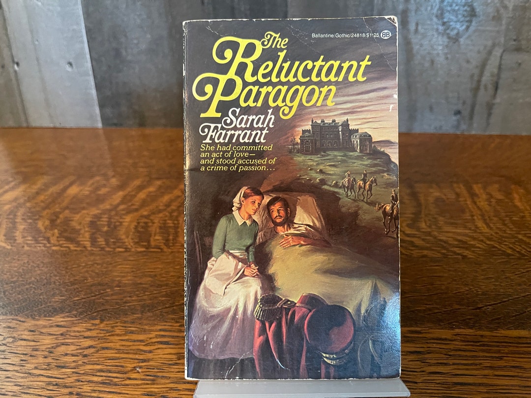 Rare Find, THE RELUCTANT PARAGON by Sarah Farrant, Ballantine Books 1st ...