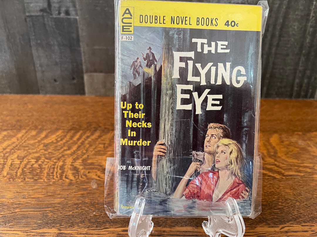 Ace Double Novels F-102: THE FLYING EYE by Bob Mcknight & Never Forget ...