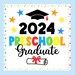 PRINTABLE 2024 Preschool Graduate Gift Tag ~ End of Year Tag ~ Class of ...