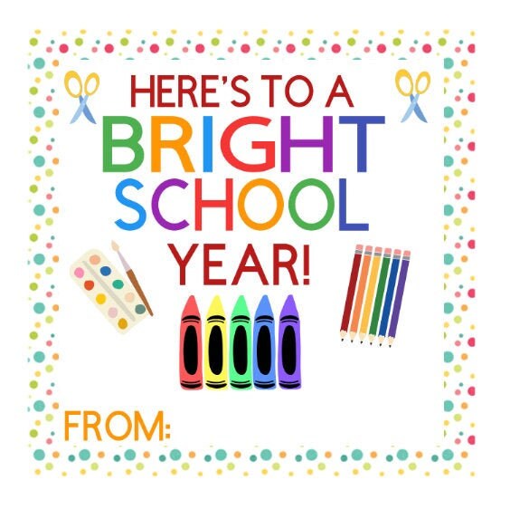 PRINTABLE Bright School Year Gift Tag, First Day of School, Back to ...