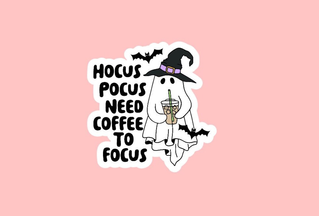 Hocus Pocus Need Coffee to Focus Sticker ~ Waterproof ~ Water Bottle ...