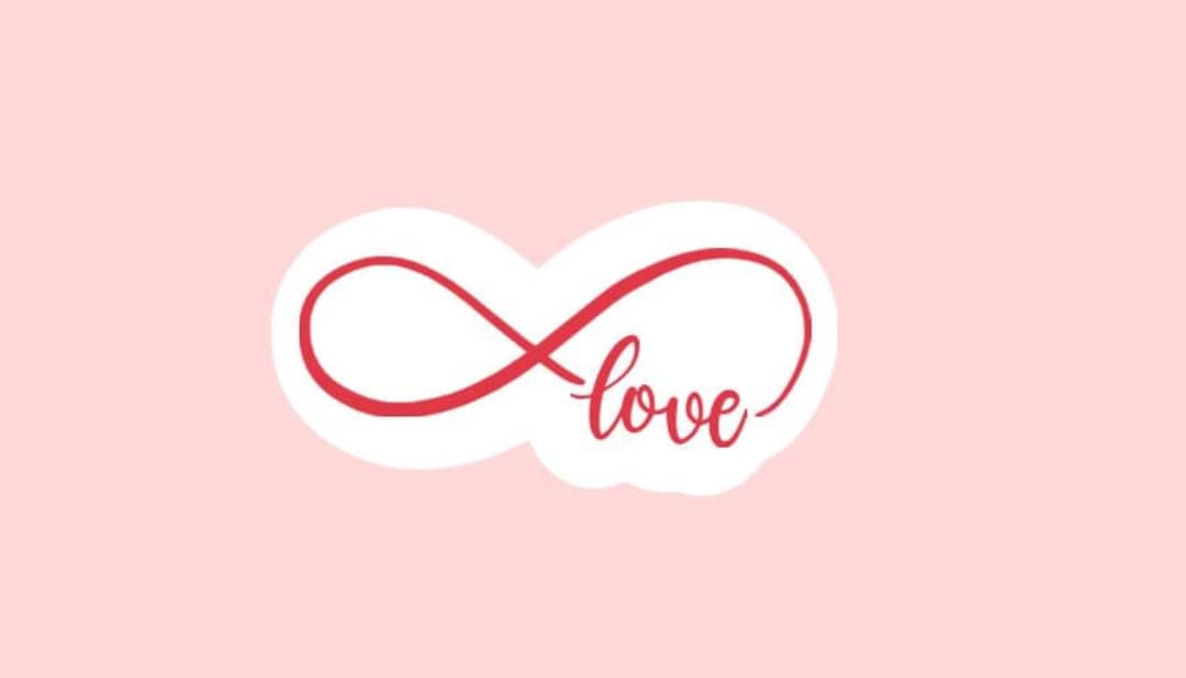Infinite Love Sticker ~ Waterproof ~ Laptop ~ Water Bottle ~ Decal ...