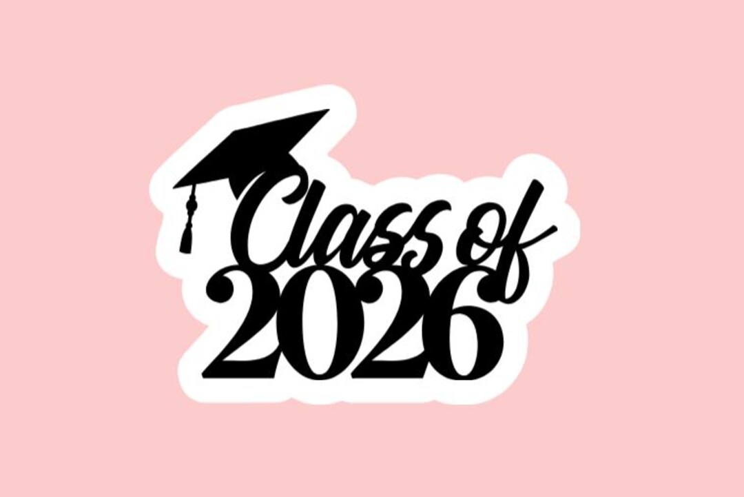 Class of 2026 Sticker ~ Waterproof ~ Laptop ~ Water Bottle ~ Decal ...