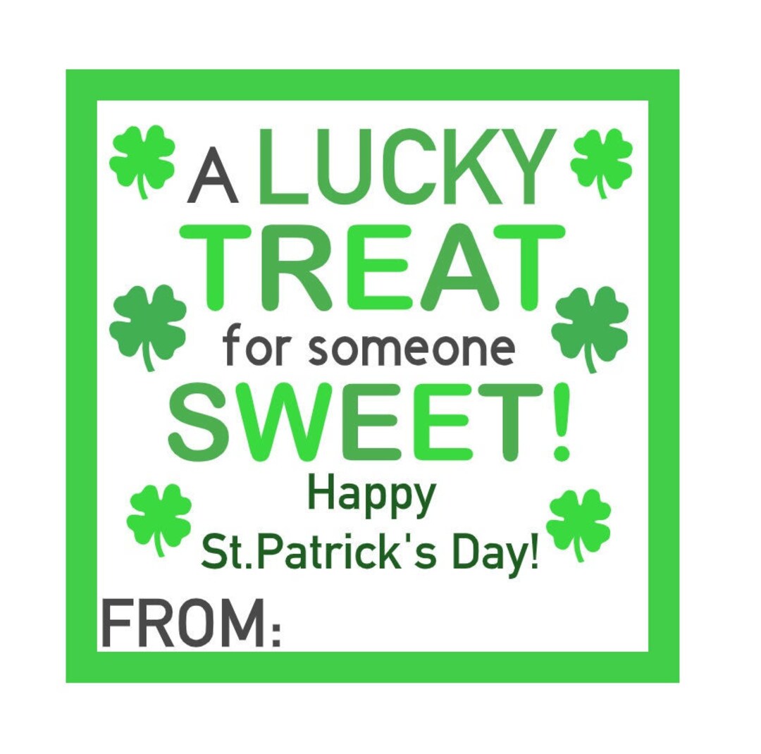 PRINTABLE St. Patrick's Day Gift Tag ~ Treat for Someone Sweet ~ From ...