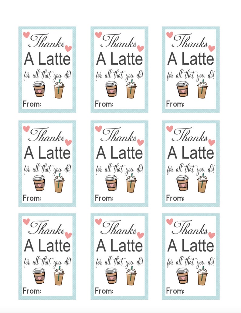 PRINTABLE Thanks A Latte Tag, Thank You Tag, Teacher Tag, Teacher ...