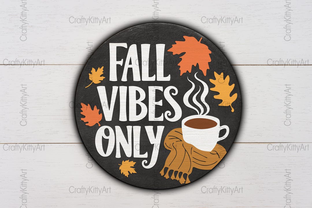 Fall Vibes Only Svg. 3D Fall Door Hanger Svg. Layer SVG PNG DXF for ...