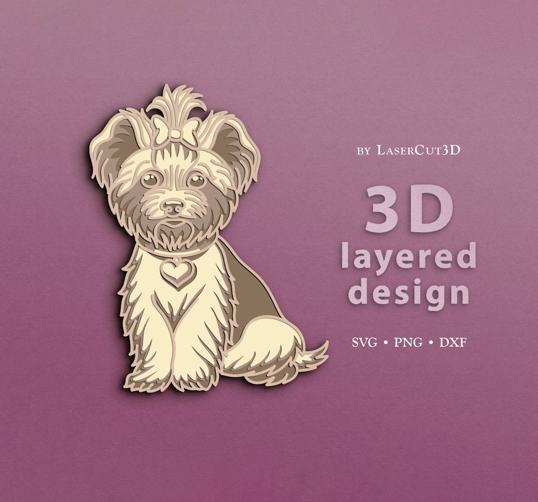 Perro Yorkie 3d Svg. Capa SVG PNG DXF para corte de papel, corte láser ...