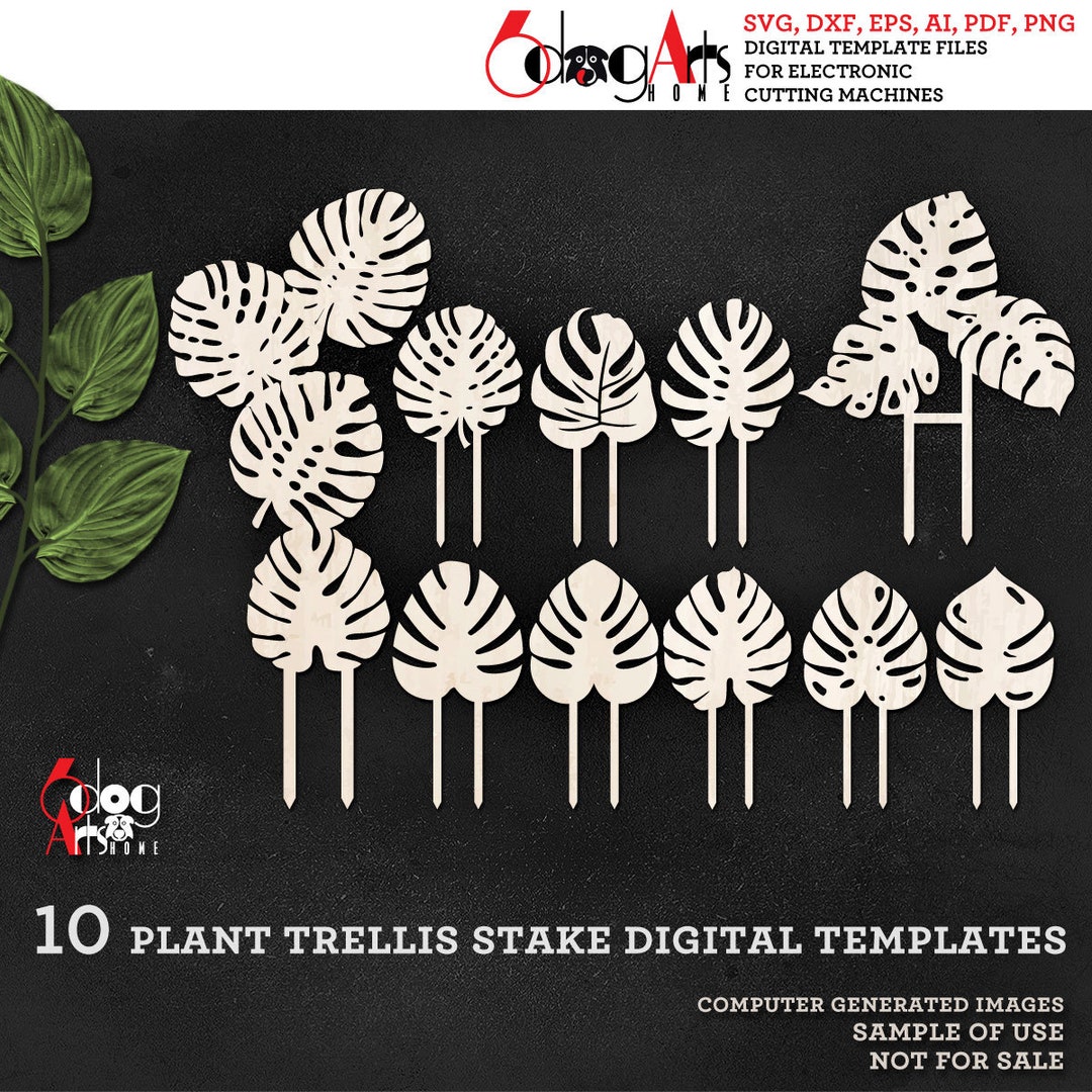 10 Monstera Leaf Plant Trellis Stake Templates Vector Digital SVG DXF ...