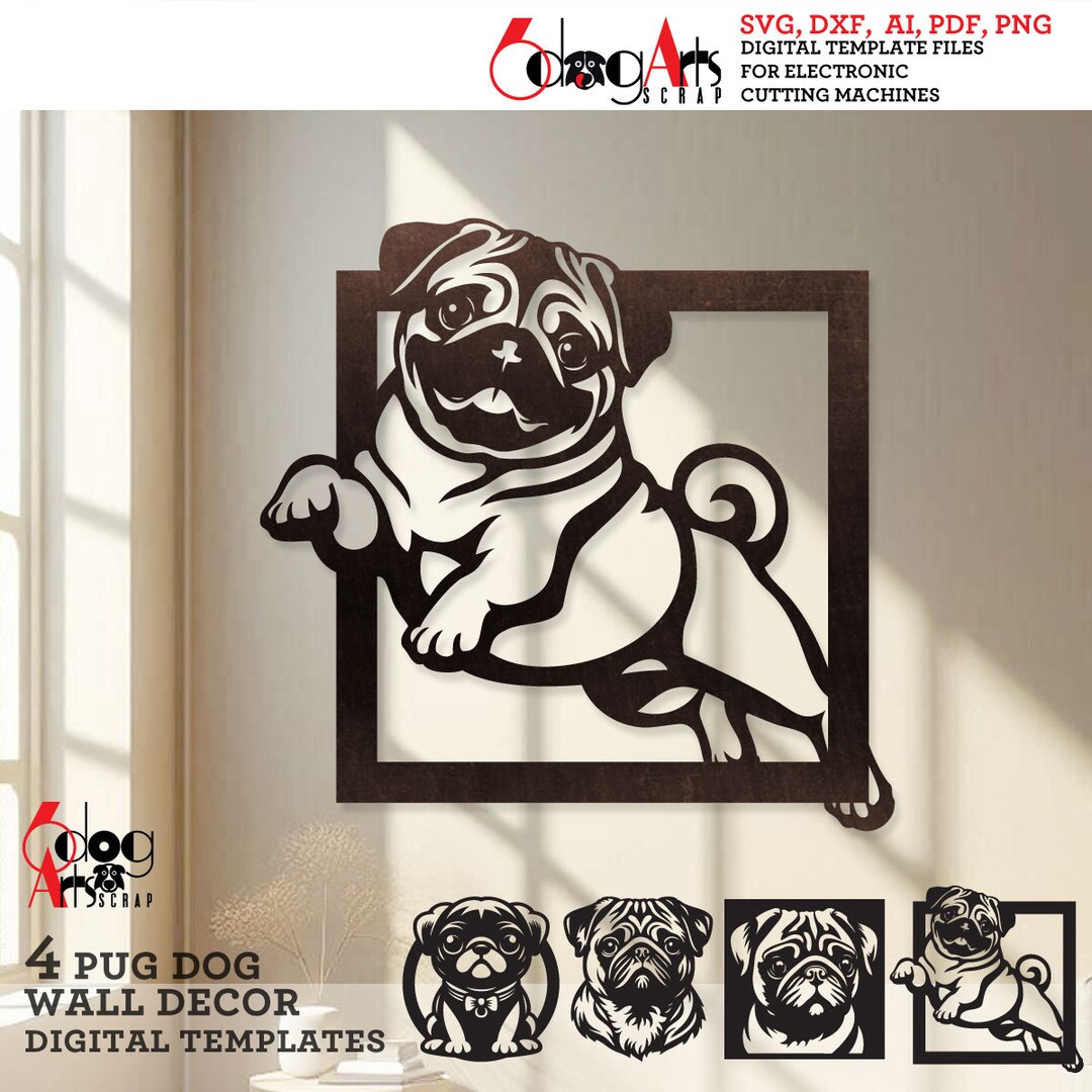 4 Pug Dog Wall Decor SVG Digital Templates Instant Download for Laser ...