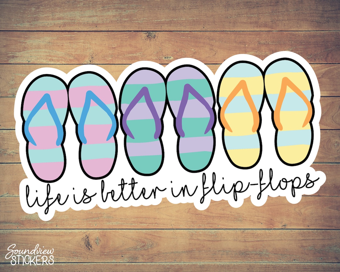 Life is Better in Flip Flops Sticker Summer Decals Beach Sticker for ...