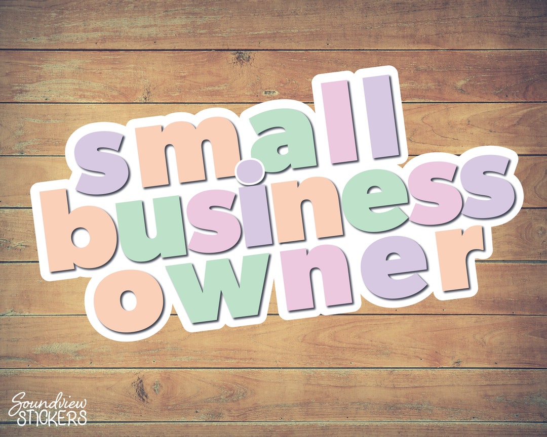 Small Business Owner Sticker for Laptop, Water Bottle, Notebook ...